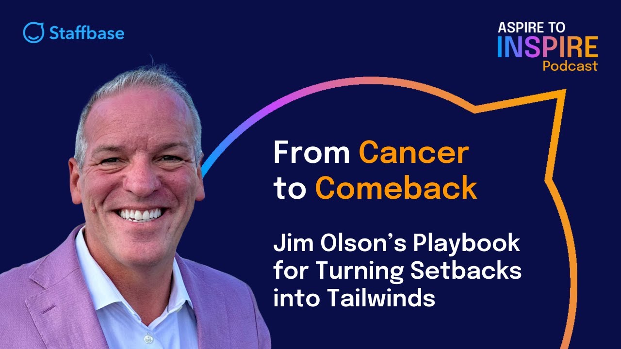 From Cancer to Comeback – Jim Olson’s Playbook for Turning Setbacks ...
