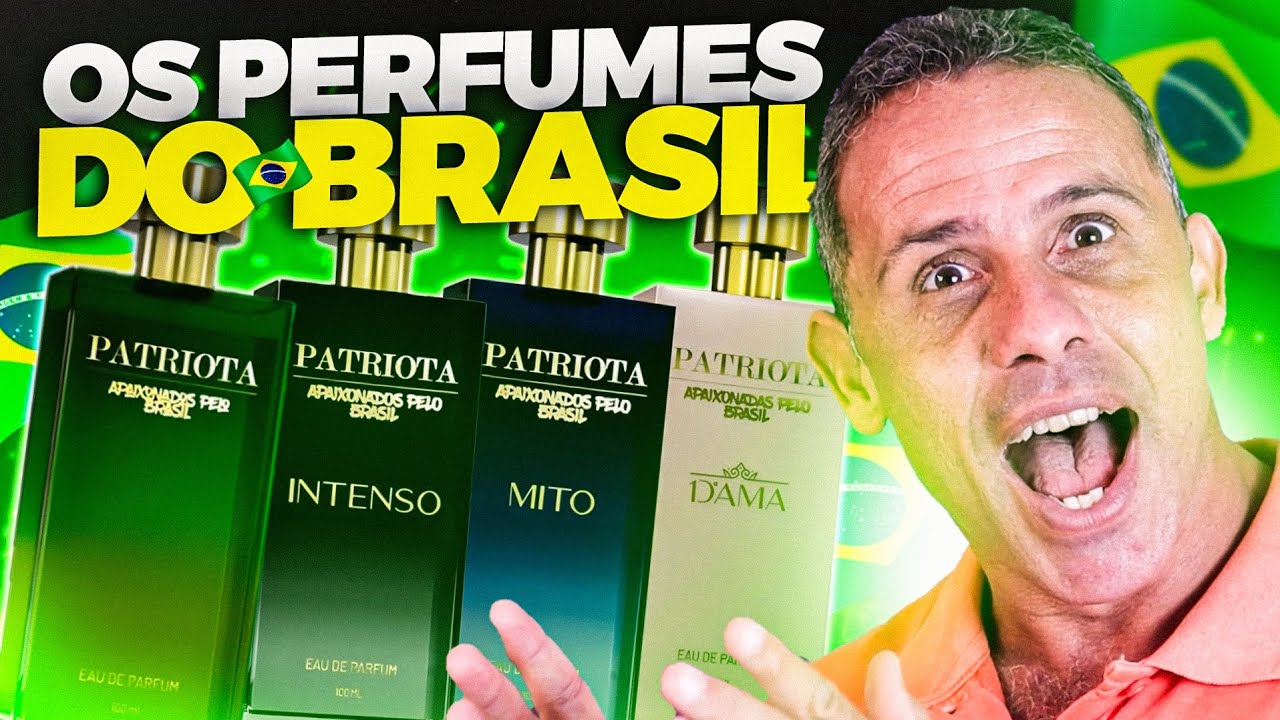 PERFUMES PATRIOTA! PARA OS APAIXONADOS PELO BRASIL🇧🇷 - YouTube