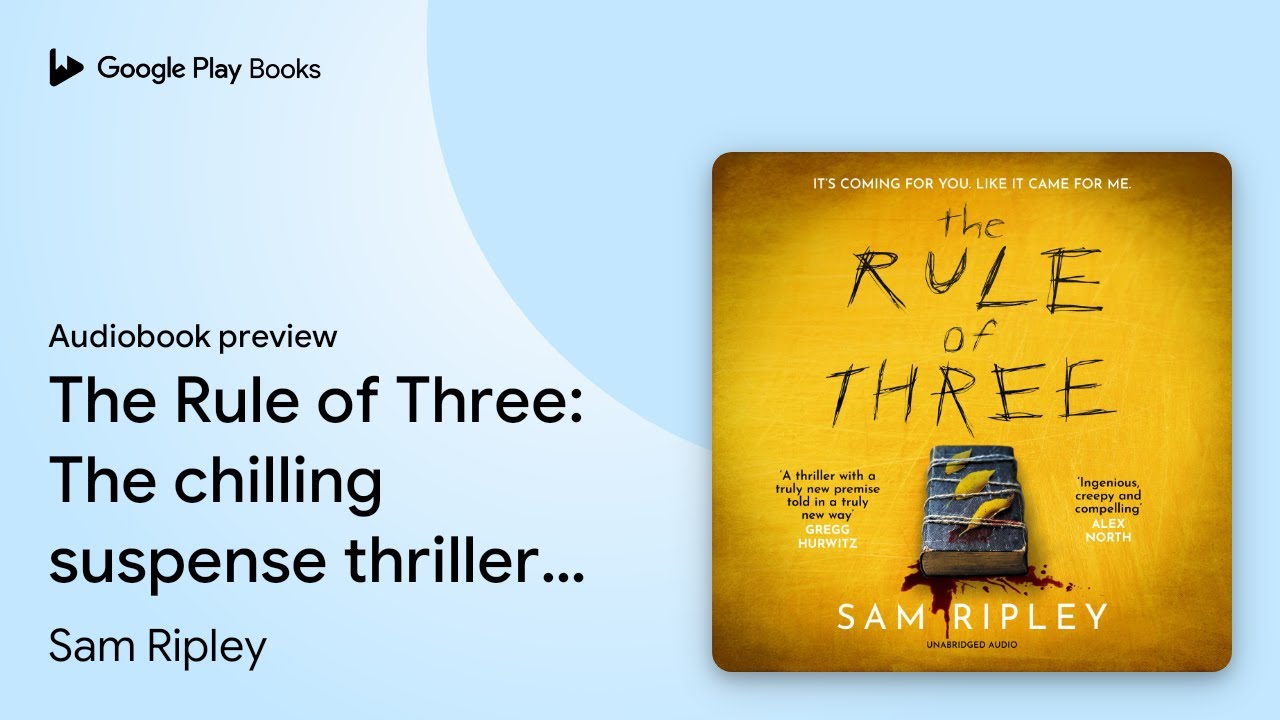 The Rule of Three: The chilling suspense… by Sam Ripley · Audiobook ...