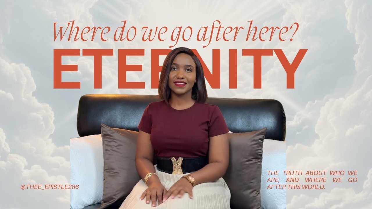 Eternity Series | S1E1 - Who are we? where do we go after here? - YouTube