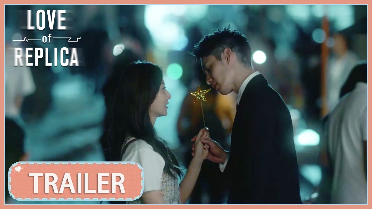 Trailer | Love of Replica | 为你逆光而来 | Tsao Yu-ning, Yilia Yu | ENG SUB ...