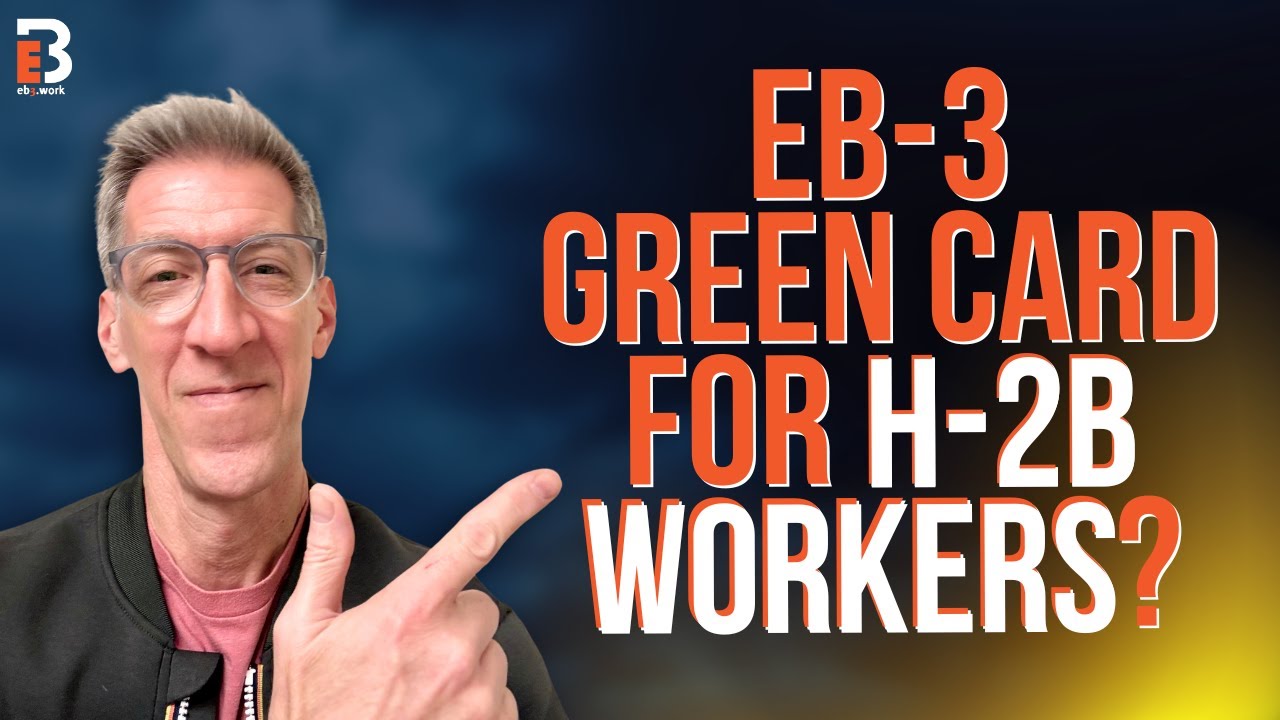 Can I Apply For The EB-3 Green Card While I’m In H-2B Status? - YouTube