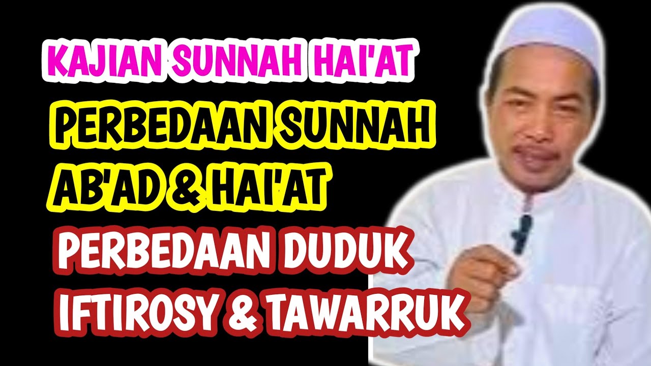 MACAM - MACAM SUNNAH HAIAT SHOLAT || PERBEDAAN SUNNAH AB'AD DAN HAIAT ...