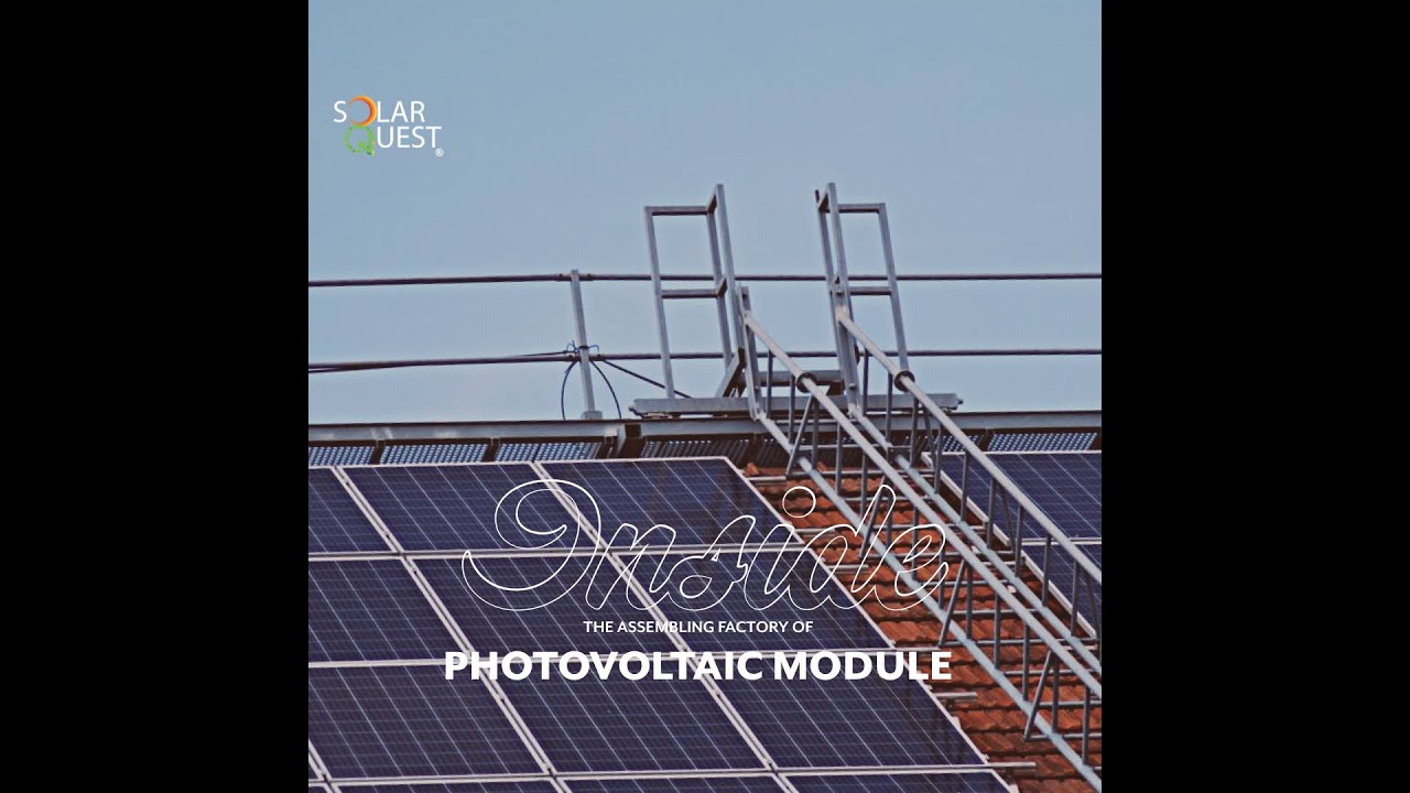 Inside the Assembling Factory of PV Module - YouTube