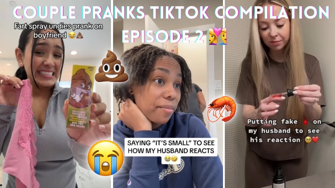 Couple Pranks TikTok Compilation - Episode 2 - YouTube