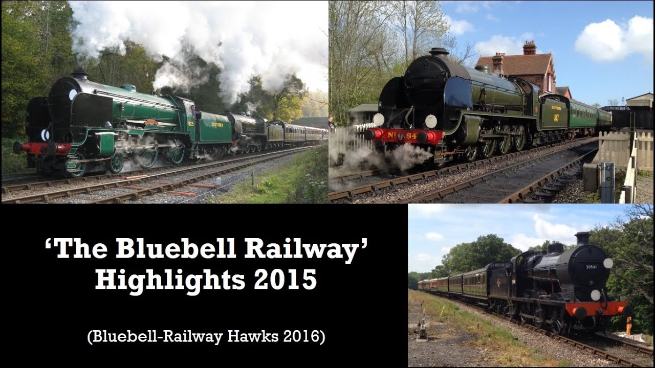 'The Bluebell Railway' Highlights 2015 - YouTube