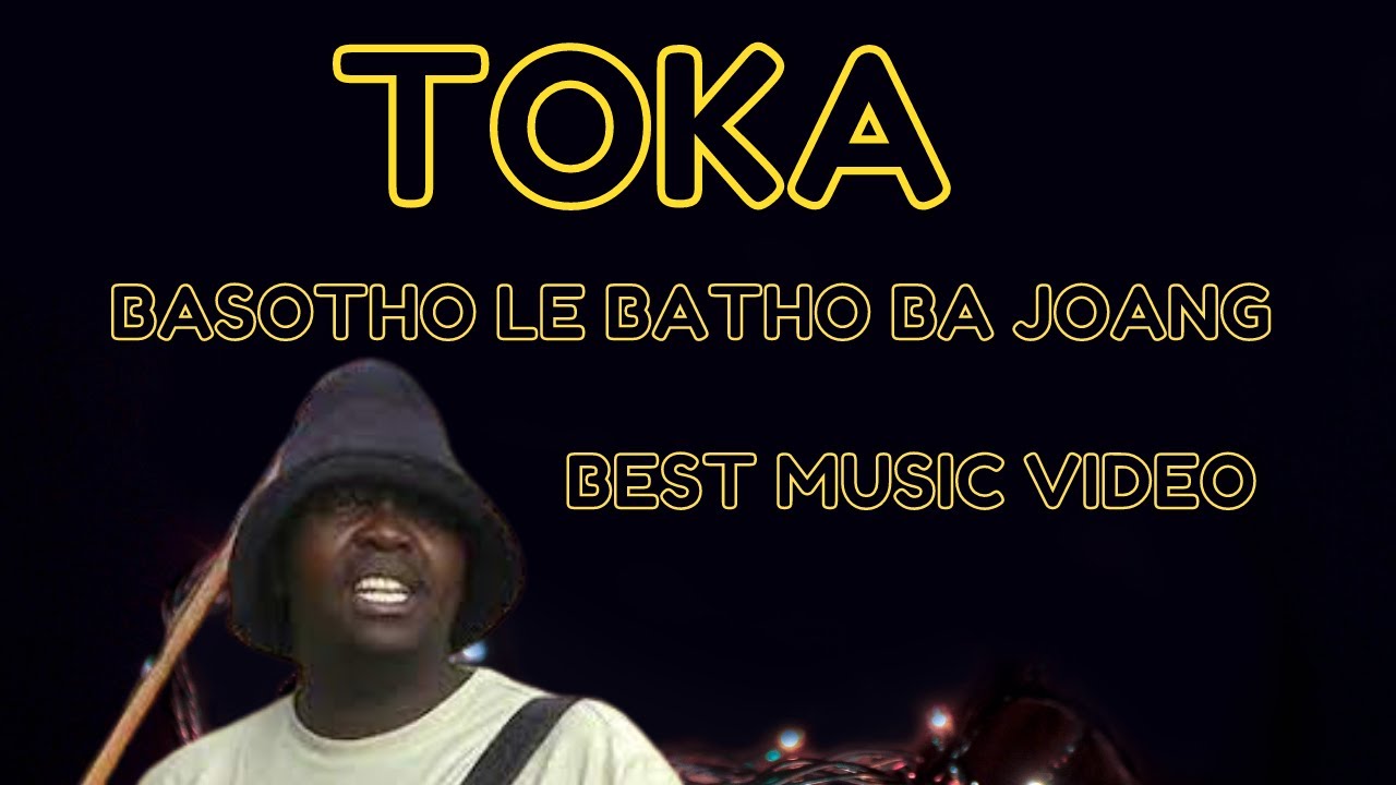 Toka | Basotho le batho ba joang| Thapelo ea Basotho SD 480p - YouTube