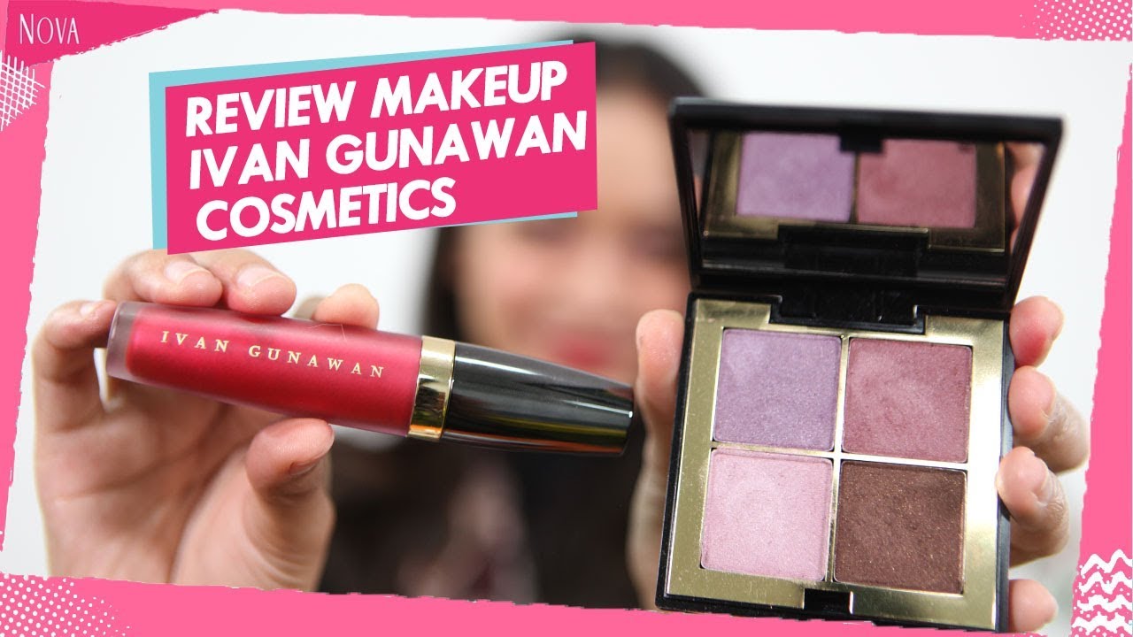 Review Makeup Ivan Gunawan Cosmetics | Makeup Artis Lokal - YouTube