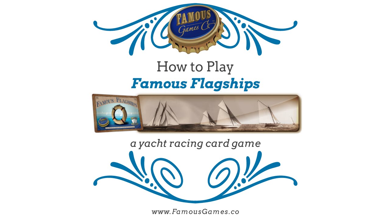 Tutorial - How to play Famous Flagships, a yacht racing card game from ...