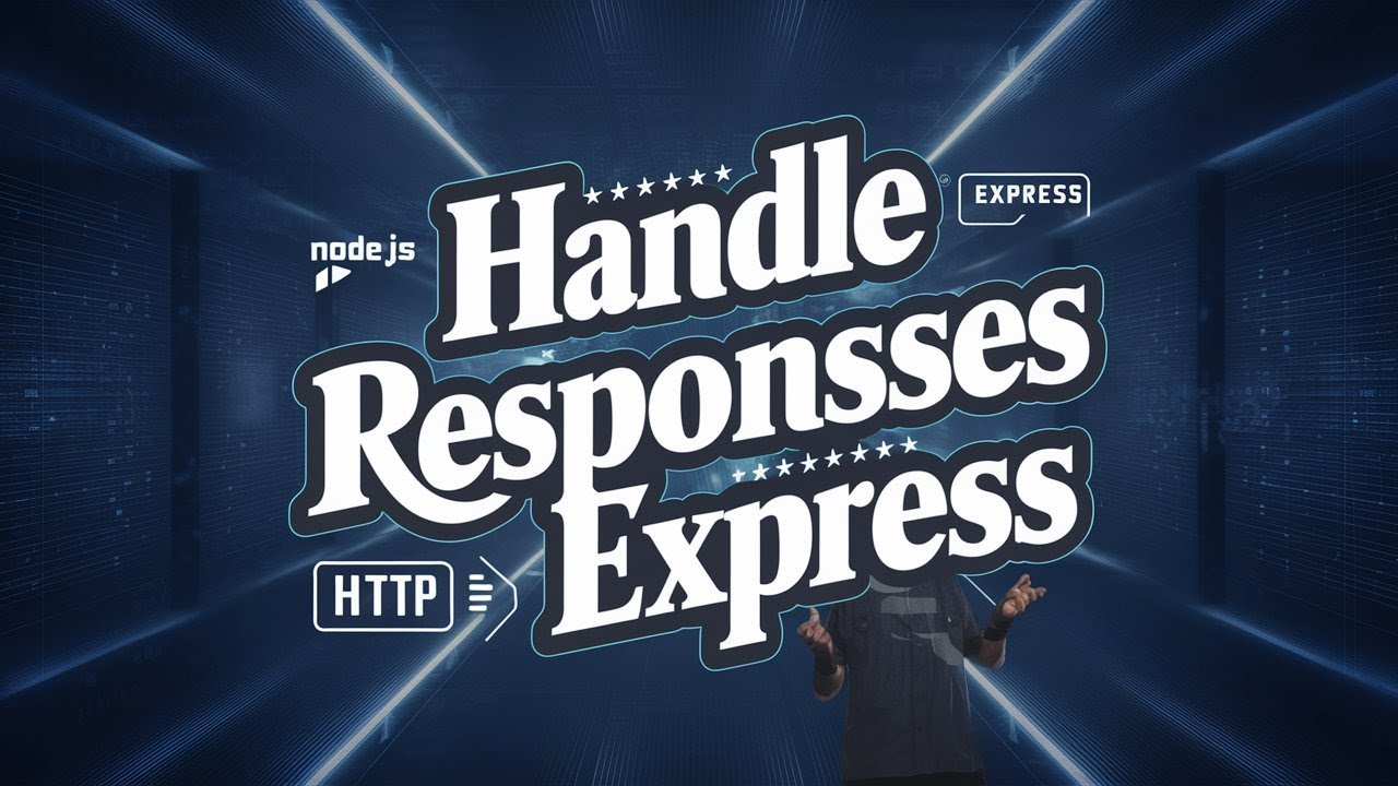 How to Handle Responses in Node.js Express - Beginner's Guide | Step-by-Step Tutorial | # ...