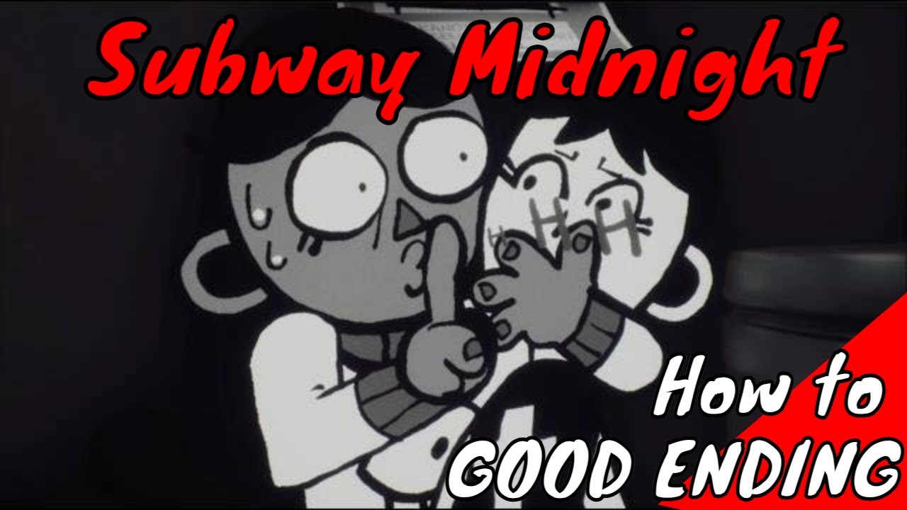 Subway Midnight Gameplay - How to get Good Ending Guide | Spooky Horror ...