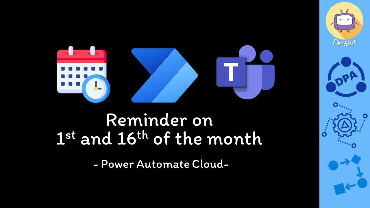 Power Automate Cloud - Reminder on the 1st and 16th of the month - YouTube