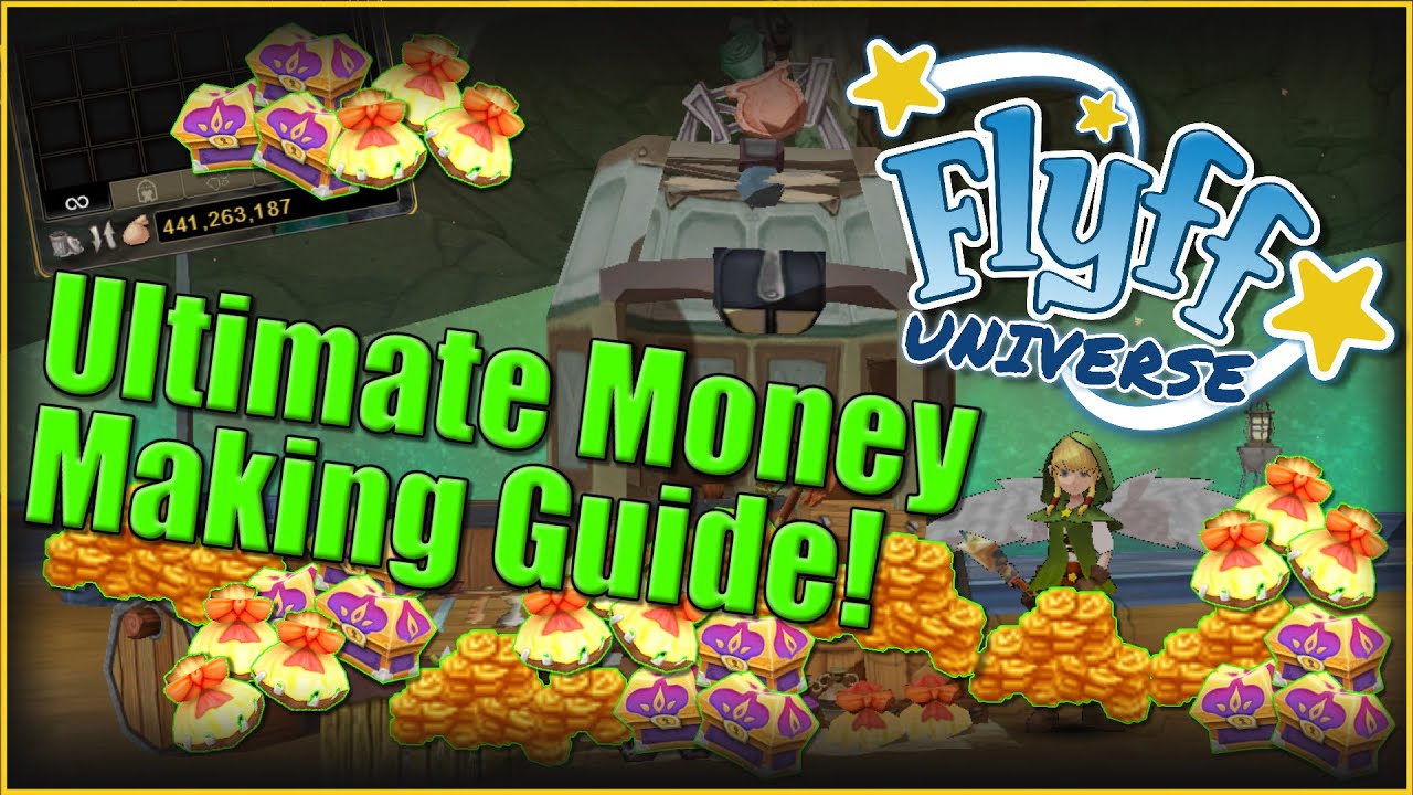 Flyff Universe Ultimate Money Making Guide - YouTube