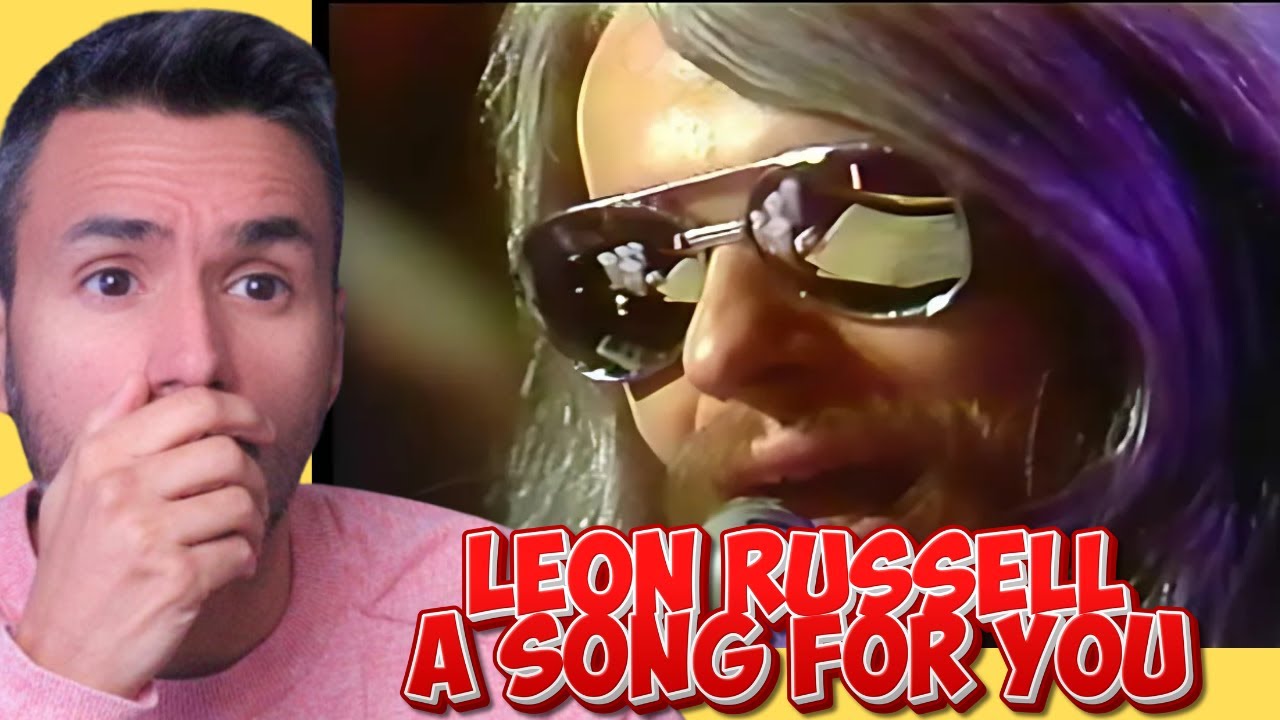 Leon Russel & Friends - A Song For You (REACTION) First Time Hearing it ...
