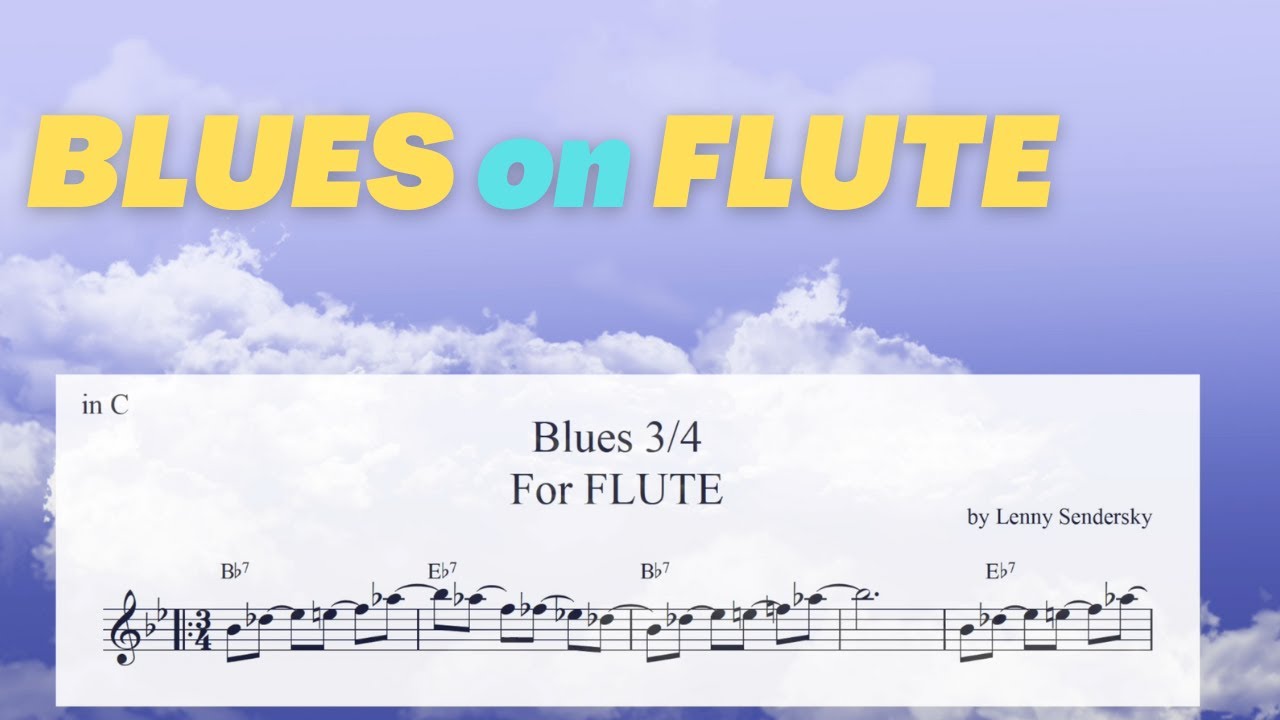 Blues 3/4 Flute Easy Book - YouTube