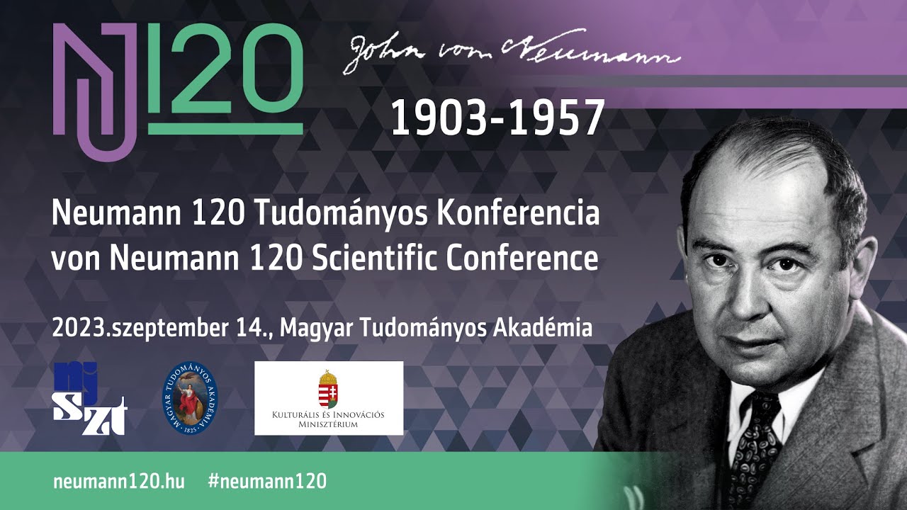 VON NEUMANN 120 Scientific Conference - YouTube