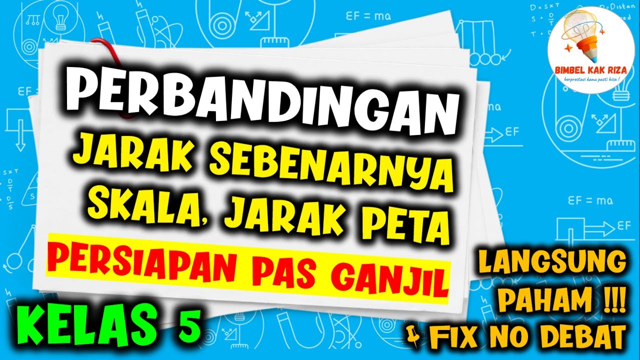PAS Ganjil Matematika Kelas 5 (Perbandingan, Jarak Peta, Skala, Jarak ...