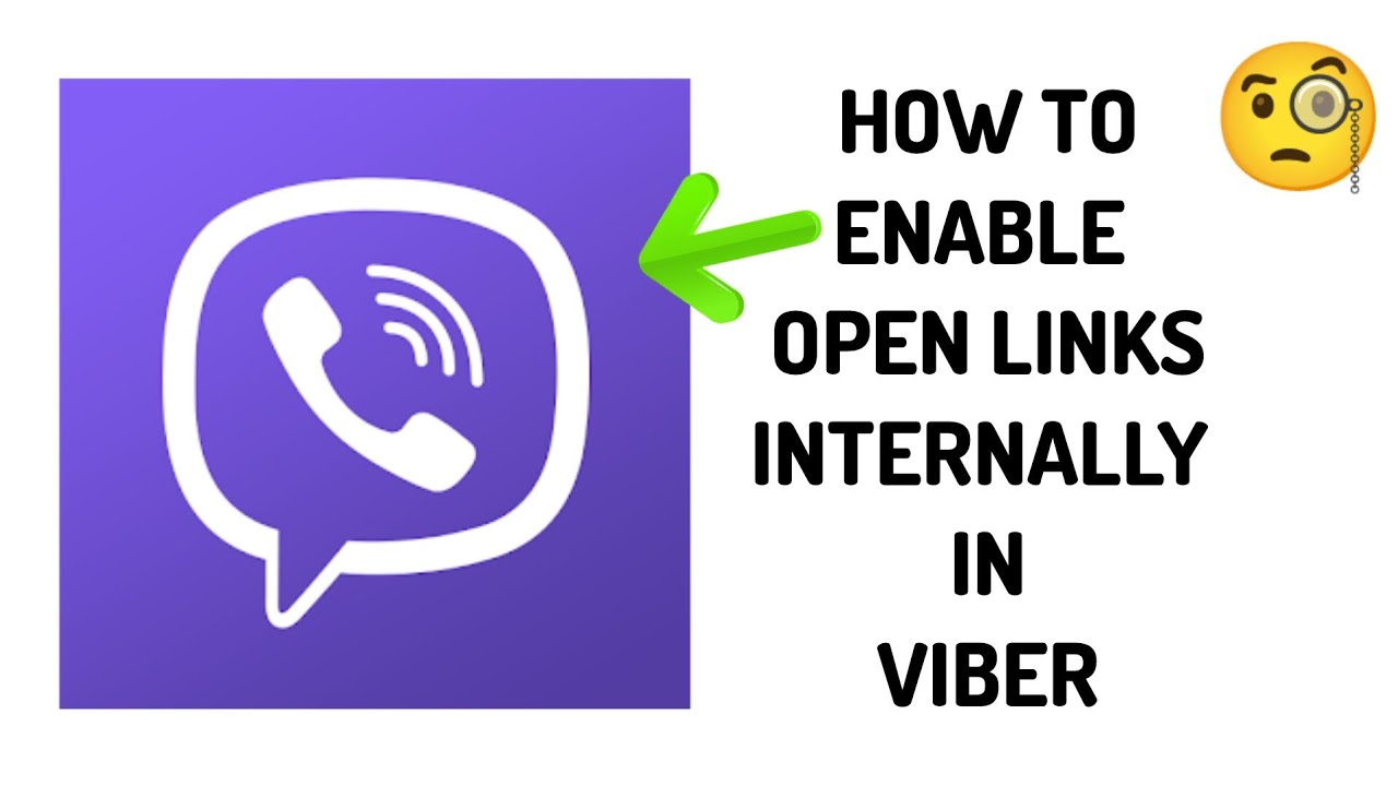 How To "Enable Open Links Internally In Viber"|| Tech Issues Solutions ...