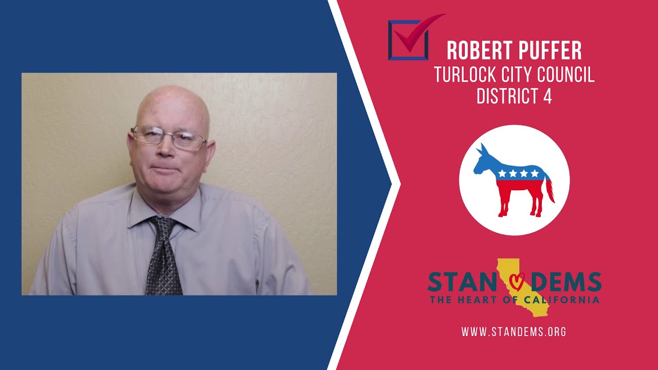 Robert Puffer for Turlock City Council District 4 - YouTube