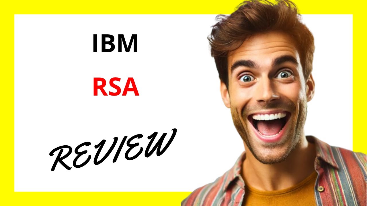 🔥 IBM RSA Review: Comprehensive Security Solutions with Complexity ...
