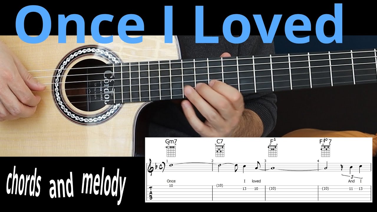 Once I Loved (Jobim) | Chords & Melody | Guitar Tab - YouTube