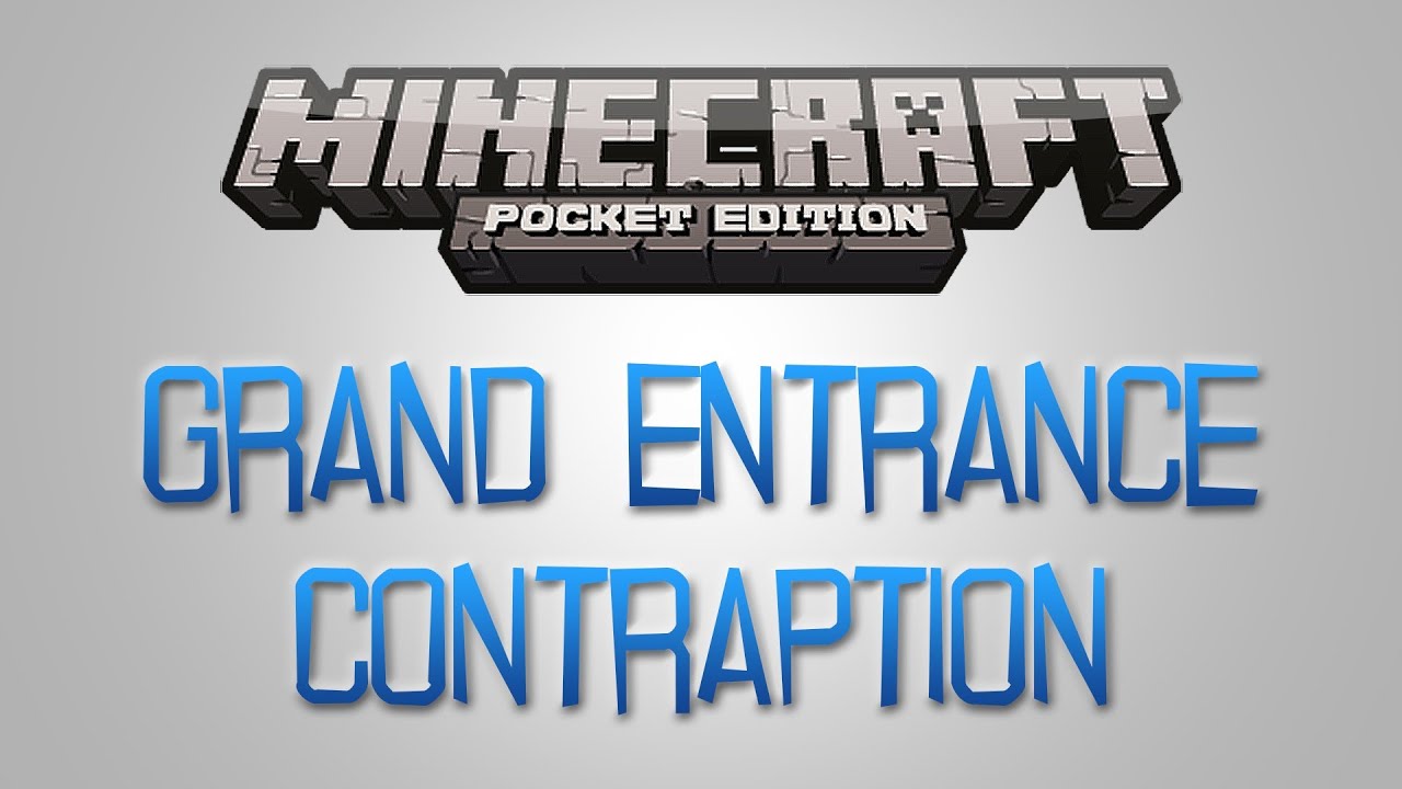 Grand Entrance Contraption - Minecraft Pocket Edition - YouTube
