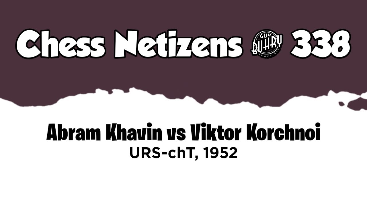Abram Khavin vs Viktor Korchnoi • USR-chT, 1952 - YouTube