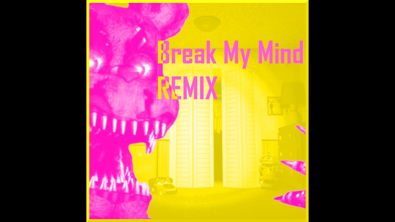 Break My Mind REMIX - Maxx CottonCloud - YouTube