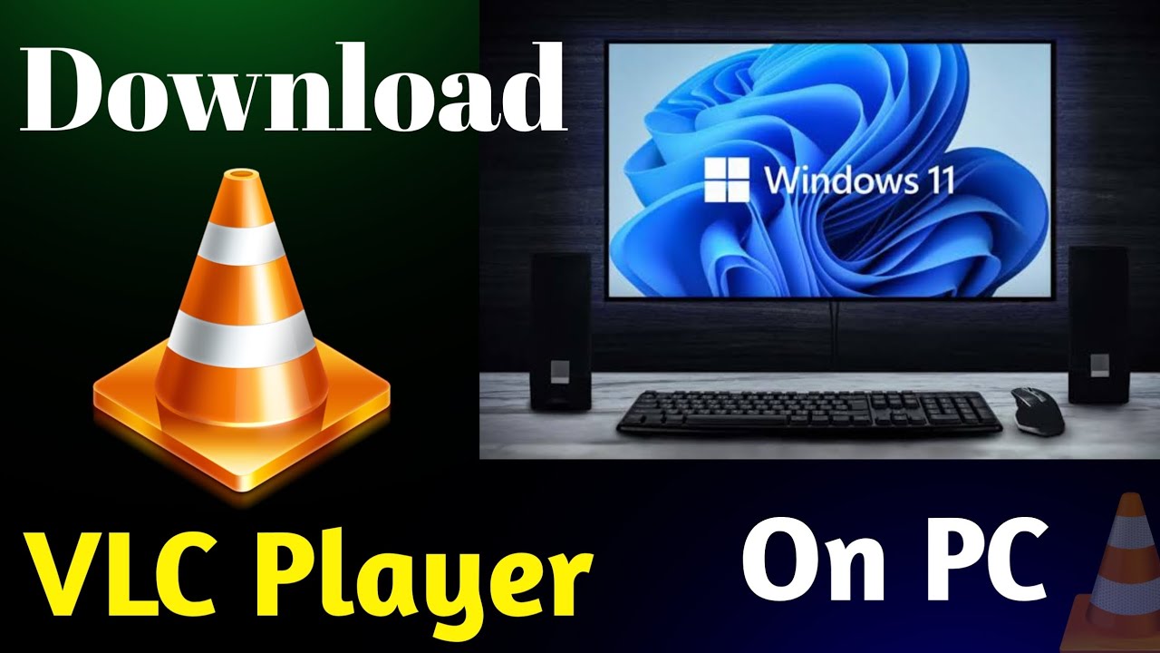 How to Download and Install VLC Media Player on PC (Step-by-Step Guide ...