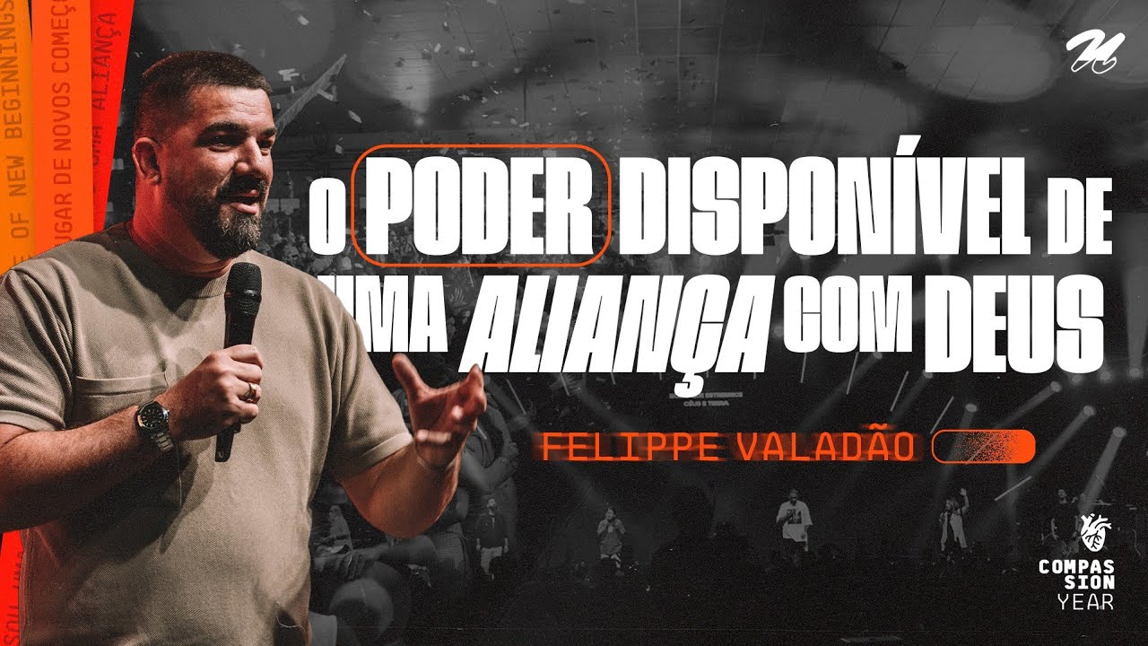 O PODER DISPONÍVEL DE UMA ALIANÇA COM DEUS | FELIPPE VALADÃO - YouTube