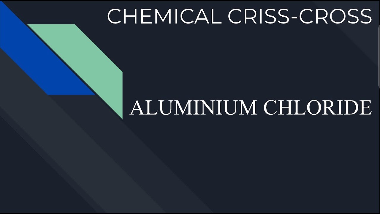 Criss Cross Of ALUMINIUM CHLORIDE CRISS CROSS METHOD YouTube criss-cross-of-aluminium-chloride-criss-cross-method-youtube