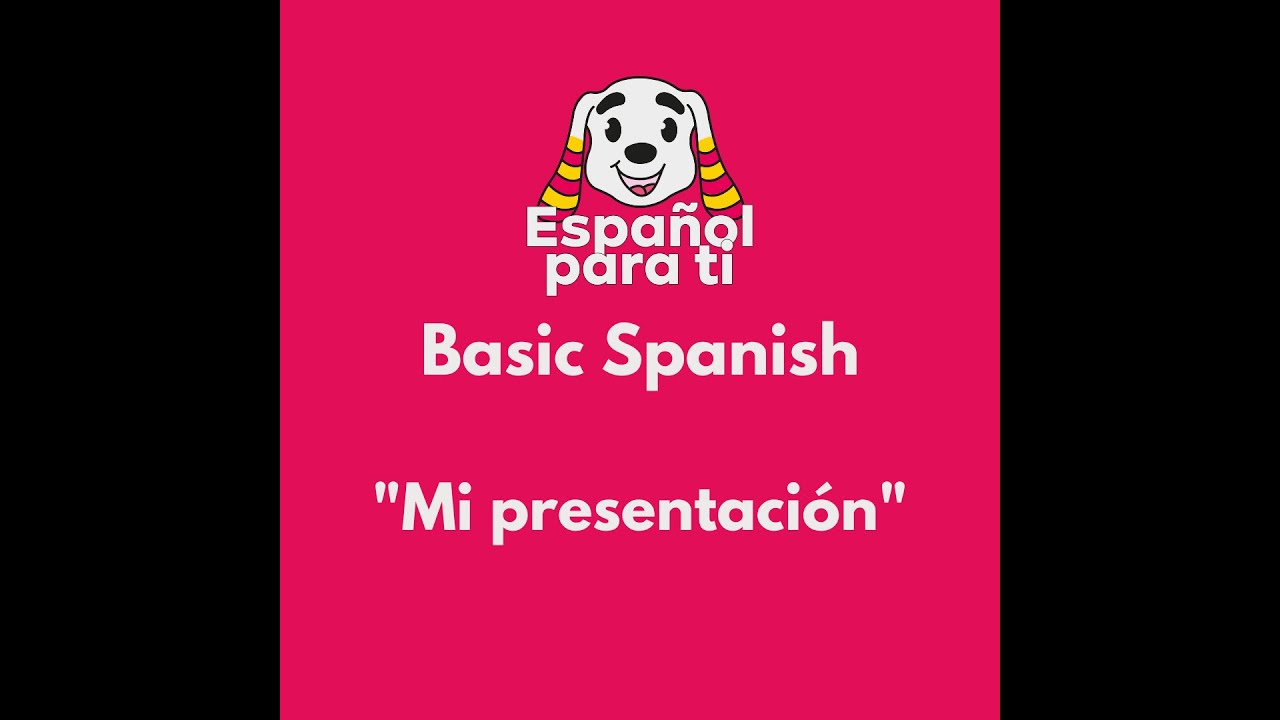 Mi presentación (+ Transcript 📄) - Basic Spanish - YouTube