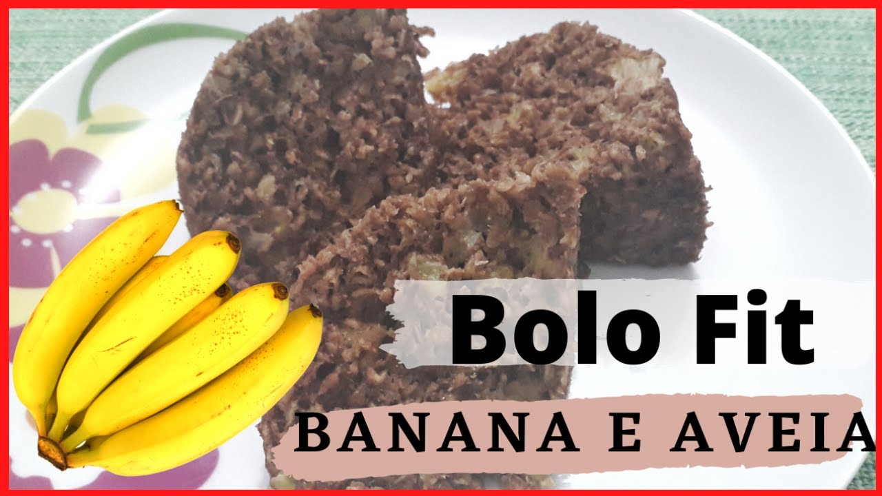 BOLO FIT DE BANANA E AVEIA SEM FARINHA E SEM LEITE | RECEITA FÁCIL ...
