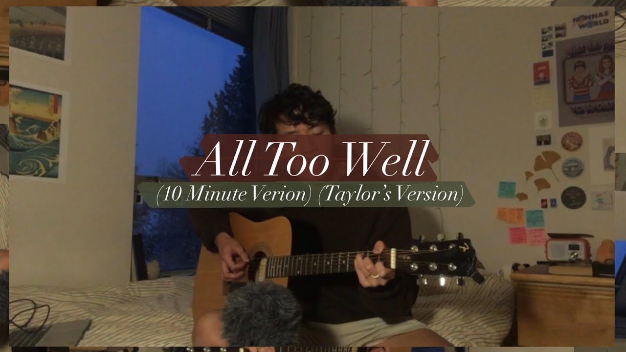 All Too Well (10 Minute Version) (Taylor's Version) - cover - YouTube