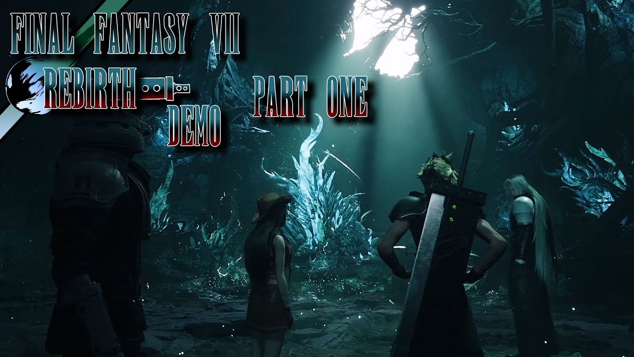 Final Fantasy VII Rebirth Story Demo Part 1/2 - YouTube