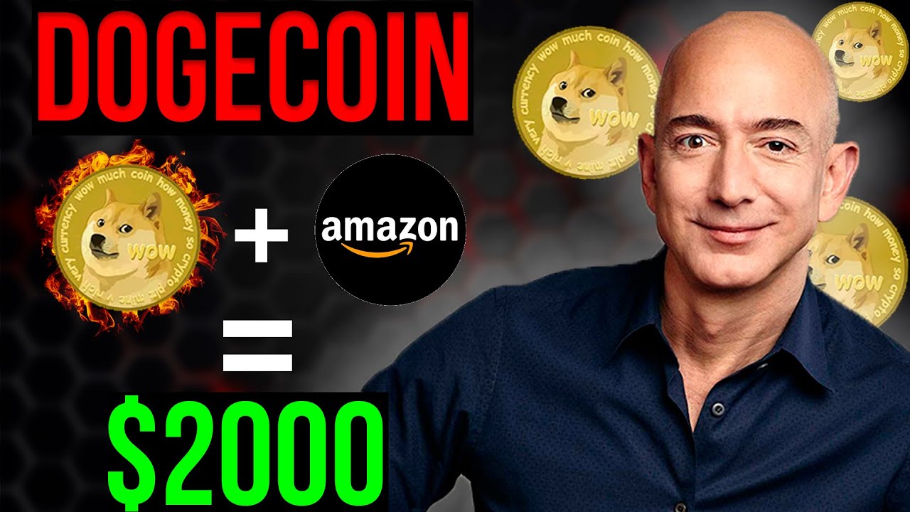 CEO AMAZON Confirmed DOGECOIN To $2000 In 2022! (Dogecoin News Today ...