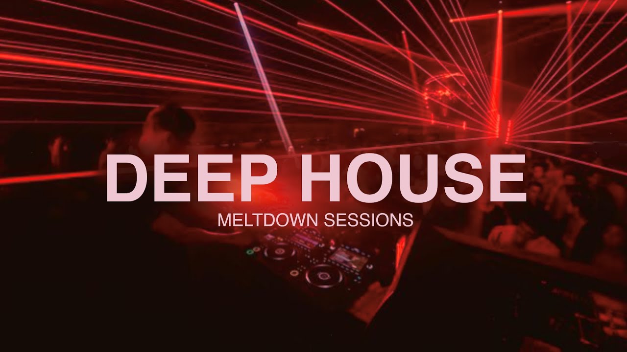 Deep House - Session #10, Deep House Mix 2024 | (ZHU, Disclosure ...