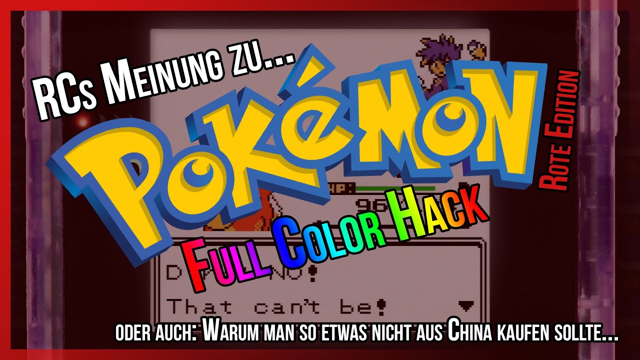RCs Meinung zu... Pokemon Rot - Full Color Edition [Hack] - YouTube