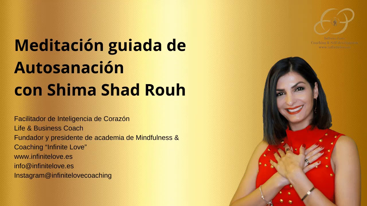 Meditación guiada de Autosanación con Shima Shad Rouh - YouTube