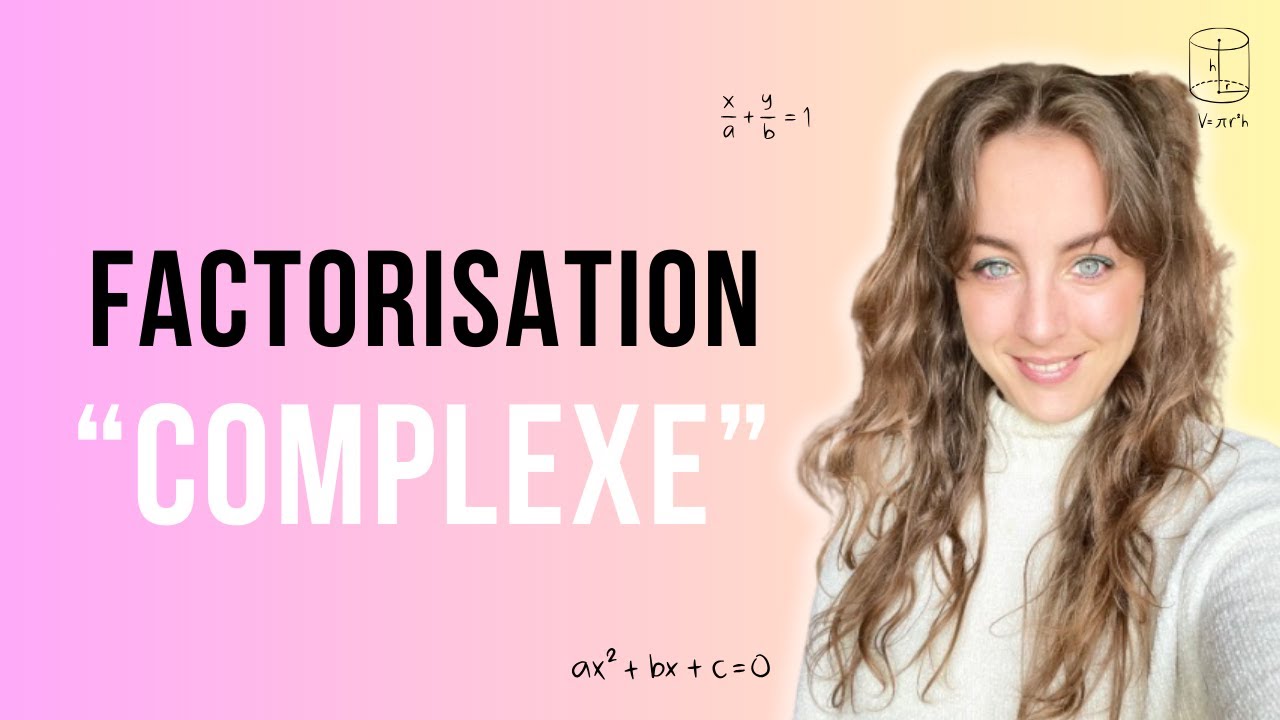 La factorisation « complexe » - YouTube