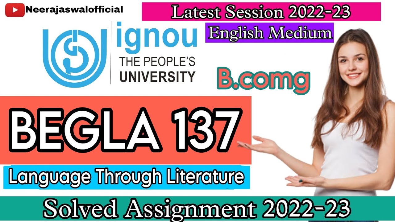 BEGLA 137 Solved Assignment 2022-23 | English Medium | Language Through ...