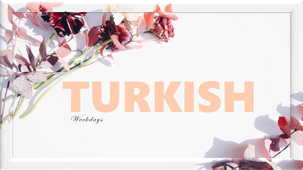 Turkish Weekdays: Master the Days of the Week Like a Pro! - YouTube