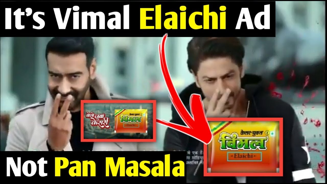 It's Vimal Elaichi Ad Not Pan Masala I SRK And Ajay Devgan New Vimal ...