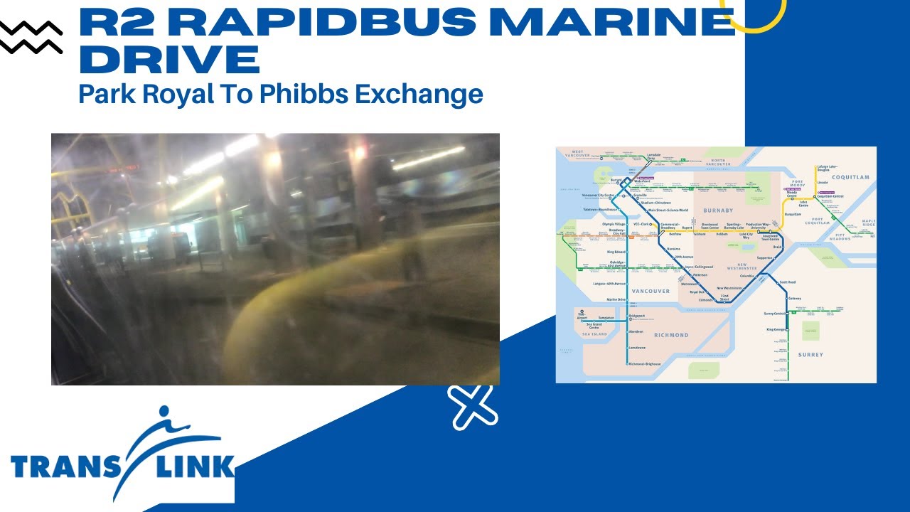 TransLink R2 RapidBus Marine Drive - Park Royal To Phibbs Exchange ...