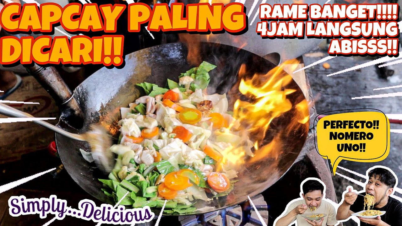 KULINER CAPCAY TERENAK DI SEMARANG | PORSI BRUTAL LUDES DALAM 4 JAM ...