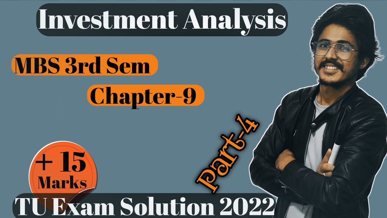 MBS 3rd Sem, Account || investment analysis, TU EXAM solution 2022 ...