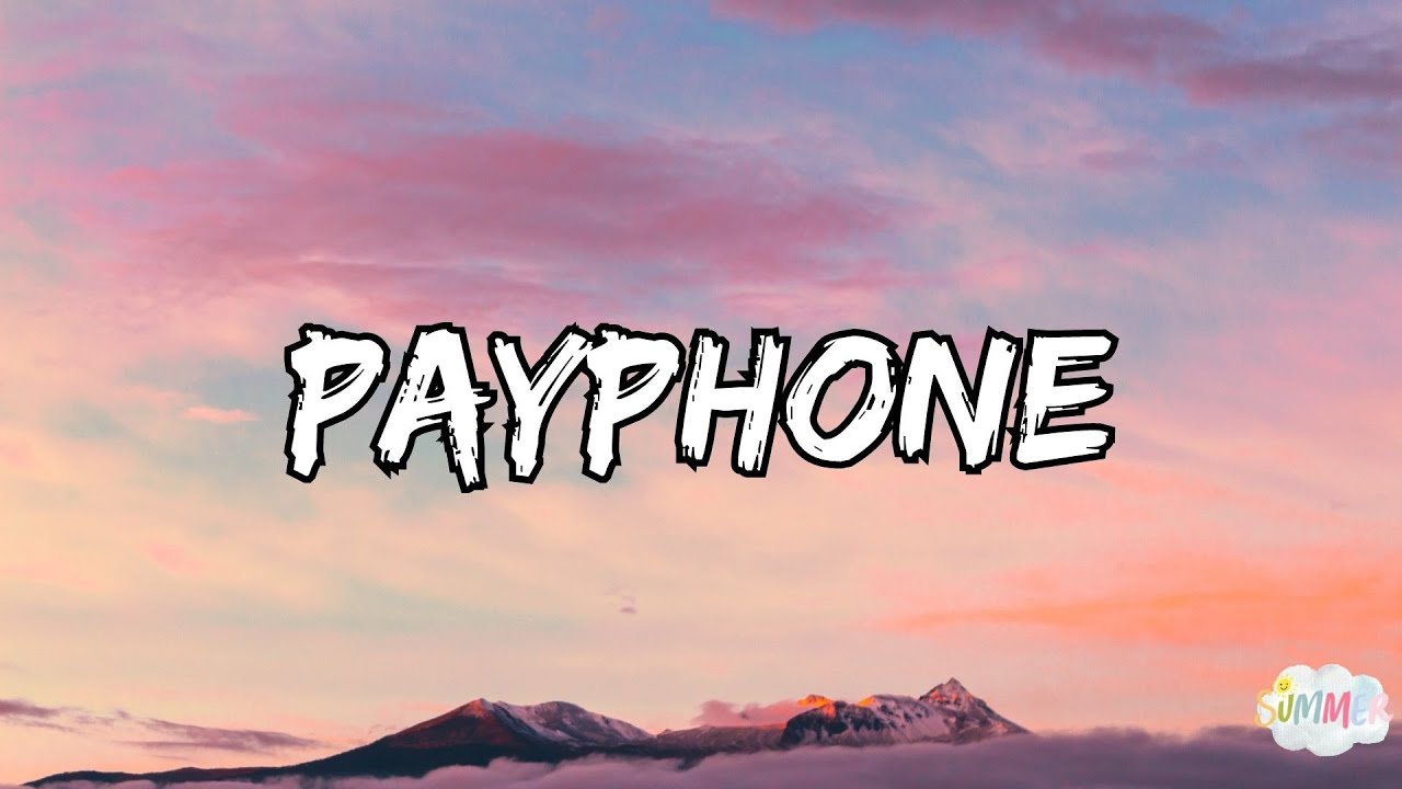 Payphone - Maroon 5, Ed Sheeran, Charlie Puth (Lyrics) | Payphone ...