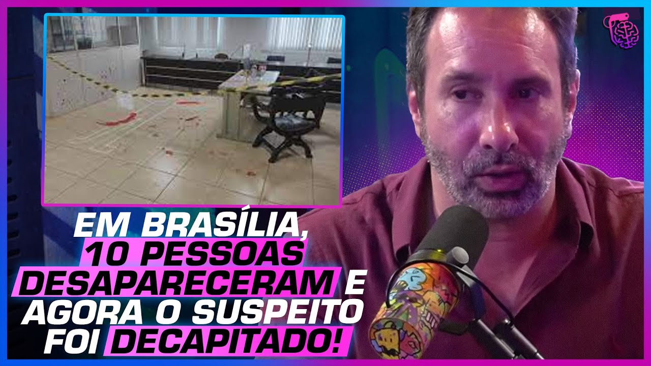 O QUE ESTÁ ACONTECENDO EM BRASÍLIA? - CRIMES REAIS (ULLISSES CAMPBELL E ...