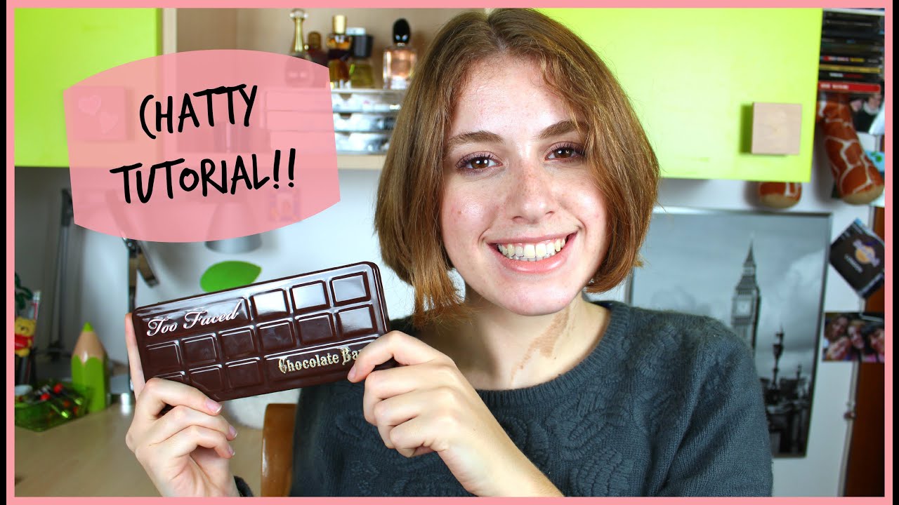 Too Faced Chocolate Bar Makeup Look!! | Chatty Tutorial - YouTube