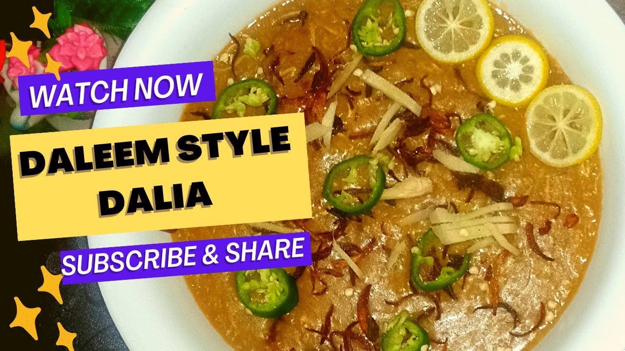 Daleem style dalia recipe | chicken dalya | how to make chicken dalia ...